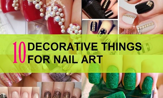 10 Decorative things for Nails and Nail art