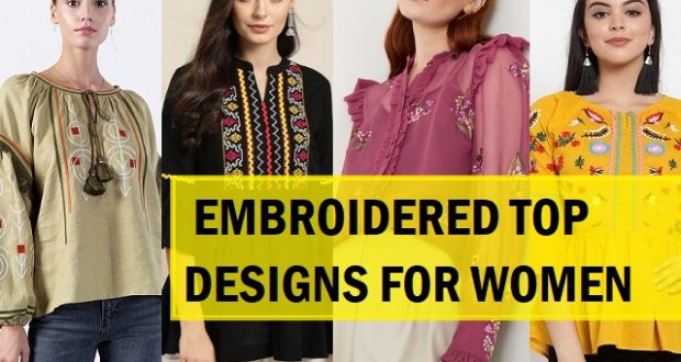 30 Trending Designs of Embroidered Tops For Women (2022) - Tips and Beauty