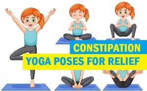 15 Best Yoga Poses for Constipation: Benefits and Precautions - Tips ...
