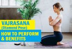 Vajrasana (Thunderbolt Pose): How to Perform, Benefits, and Precautions ...